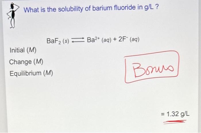 Solved What is the solubility of barium fluoride in g/L ? | Chegg.com