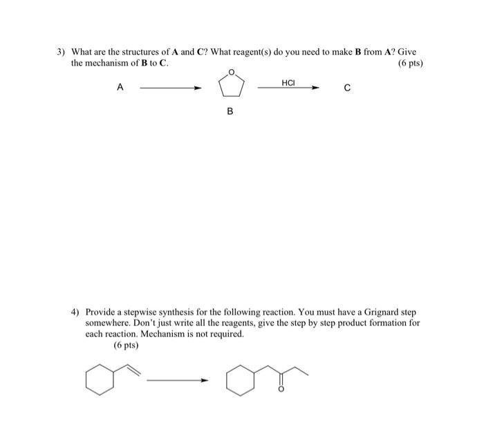 Solved What are the structures of A and C ? What reagent(s) | Chegg.com