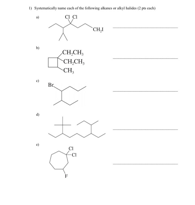 Solved 1) Systematically name each of the following alkanes | Chegg.com
