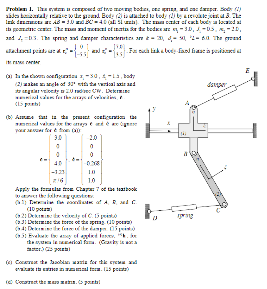 Solved Problem 1. ﻿This system is composed of two moving | Chegg.com