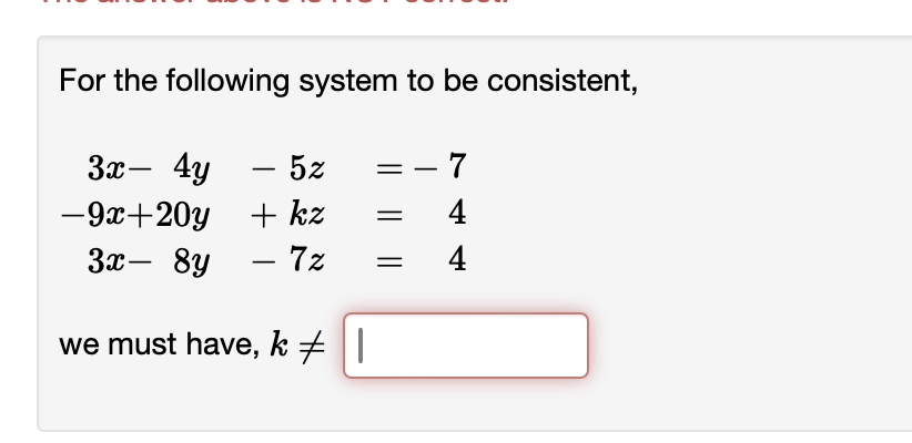 Solved For the following system to be | Chegg.com