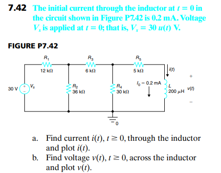 Solved 7.42 ﻿The initial current through the inductor at | Chegg.com