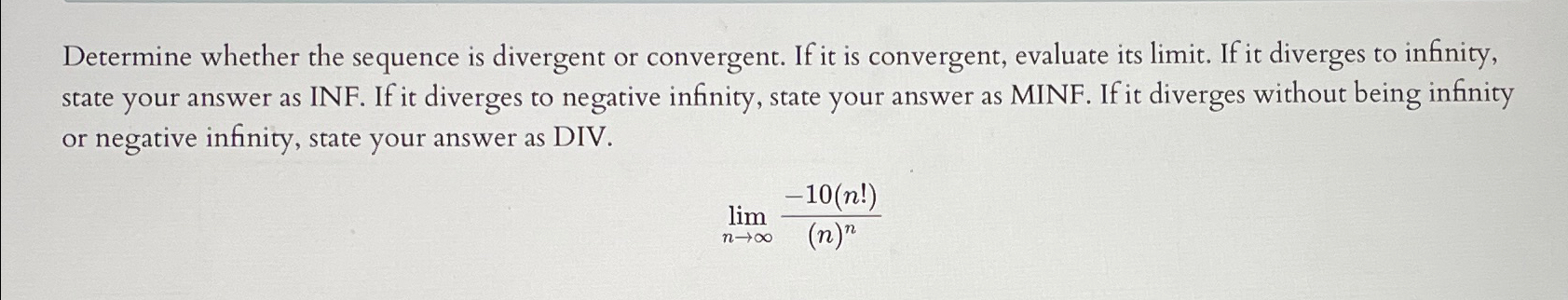Solved Determine whether the sequence is divergent or | Chegg.com