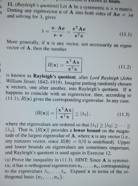Solved as beats. n 11. (Rayleigh's quotient) Let A be a | Chegg.com