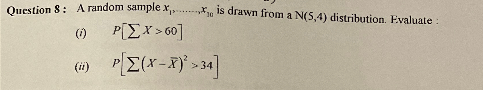 Solved Question 8: A random sample x1,dots..,x10 ﻿is drawn | Chegg.com