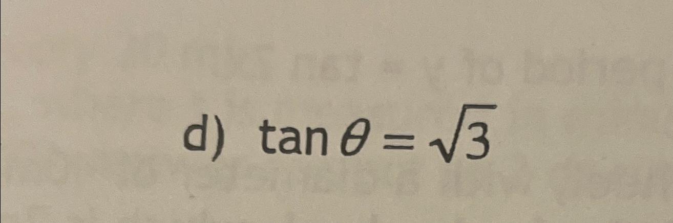 Solved d) tanθ=32Exact value | Chegg.com