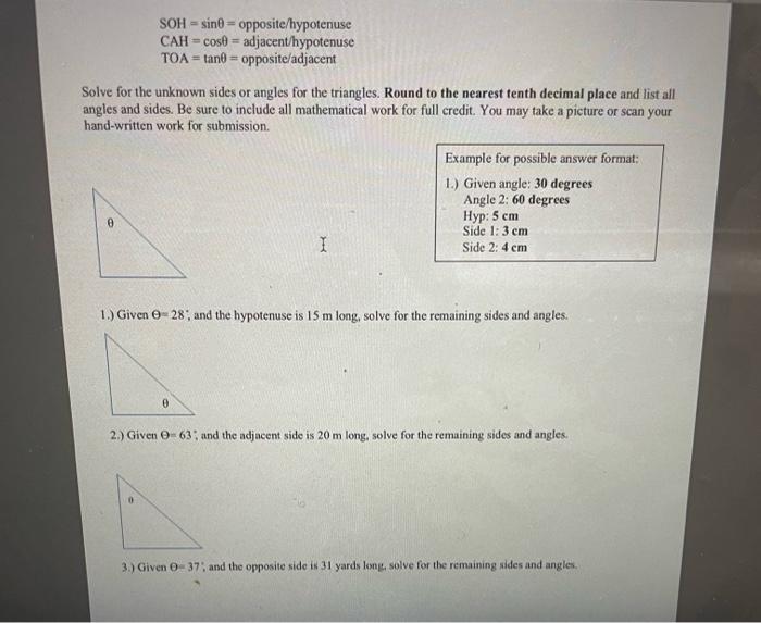 Solved SOH=sinθ= opposite/hypotenuse CAH=cosθ= | Chegg.com