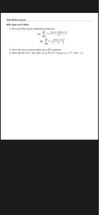 Solved Math 380 Real Analysis HW1 (Due on 9/7/2023) 1) Prove | Chegg.com