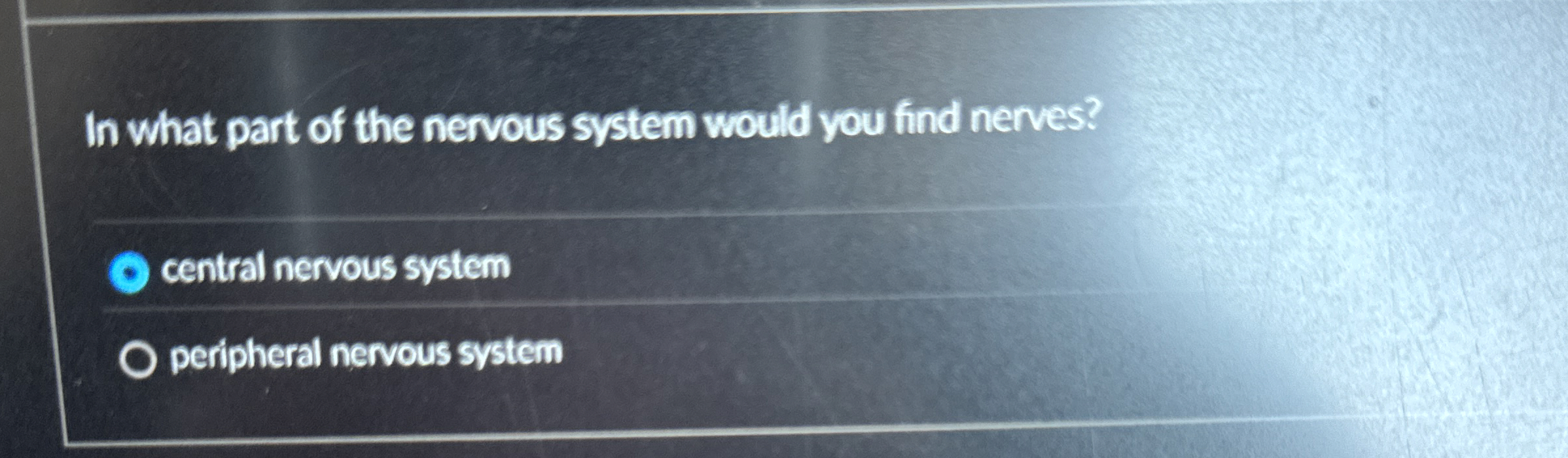 Solved In what part of the nervous system would you find | Chegg.com