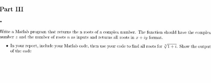 Solved Part III Write a Matlab program that returns the n | Chegg.com
