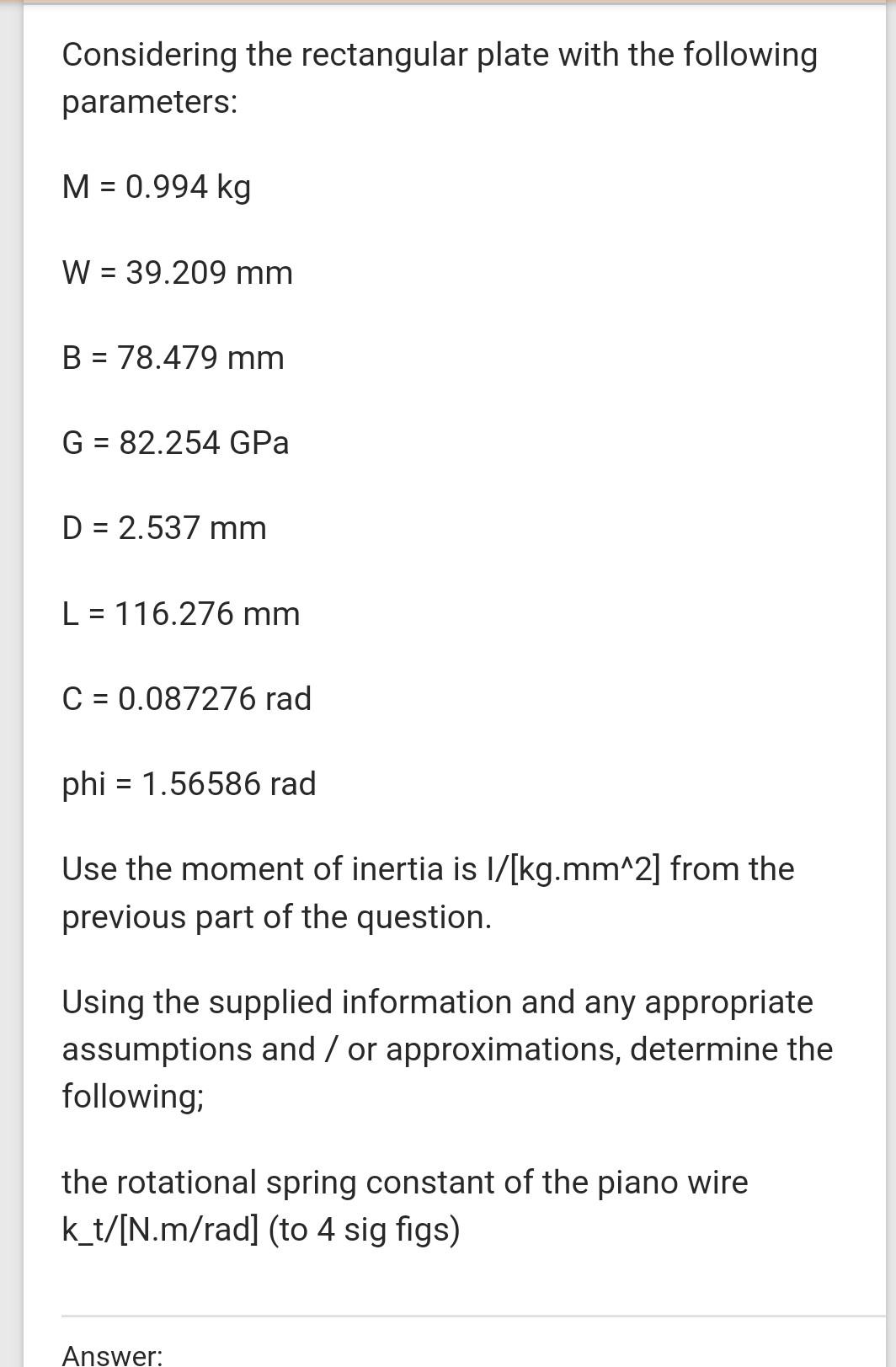 Solved determine the rotational spring constant of the piano | Chegg.com