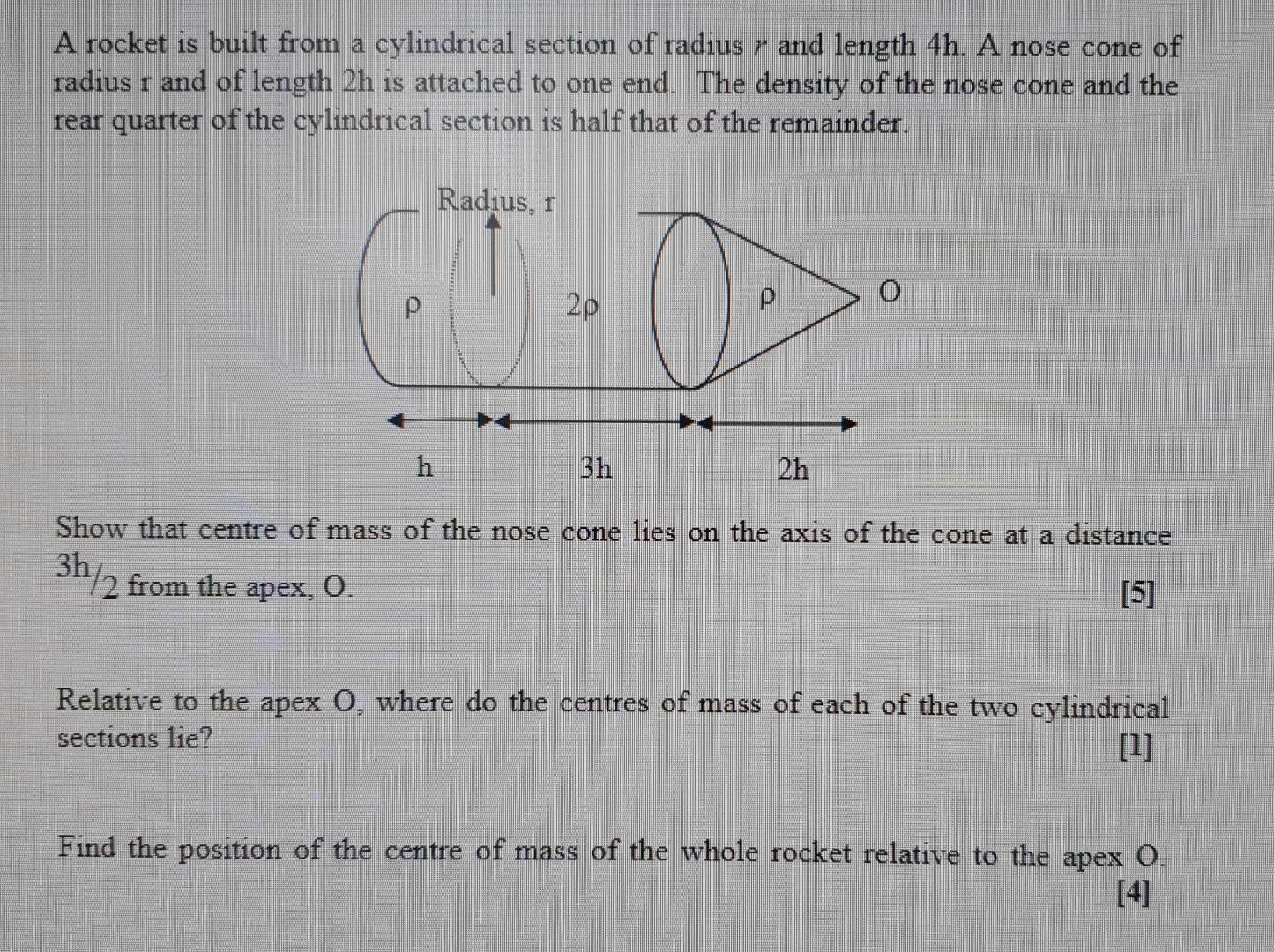 Solved A rocket is built from a cylindrical section of | Chegg.com