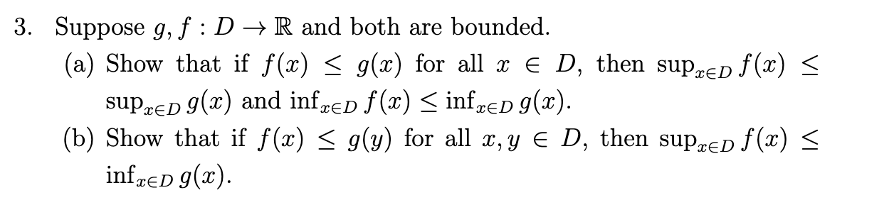 Solved Suppose g,f:D→R ﻿and both are bounded.(a) ﻿Show that | Chegg.com