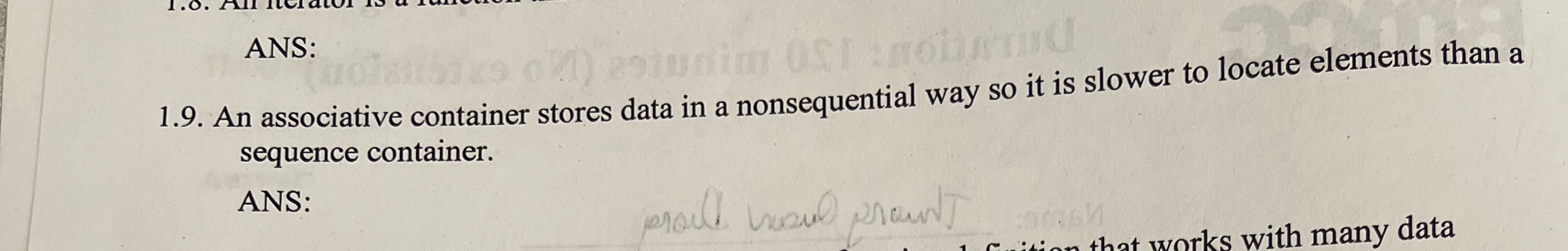Solved ANS:1.9. ﻿An associative container stores data in a | Chegg.com