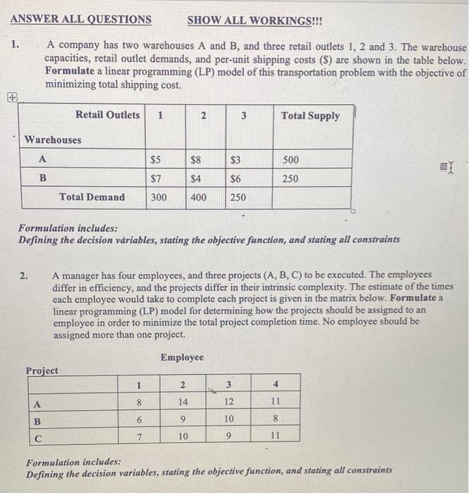 Solved 1. A company has two warehouses A and B, and three | Chegg.com