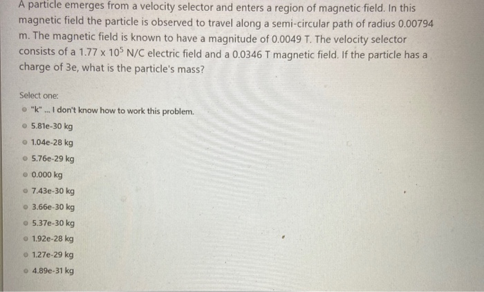 Solved A particle emerges from a velocity selector and | Chegg.com