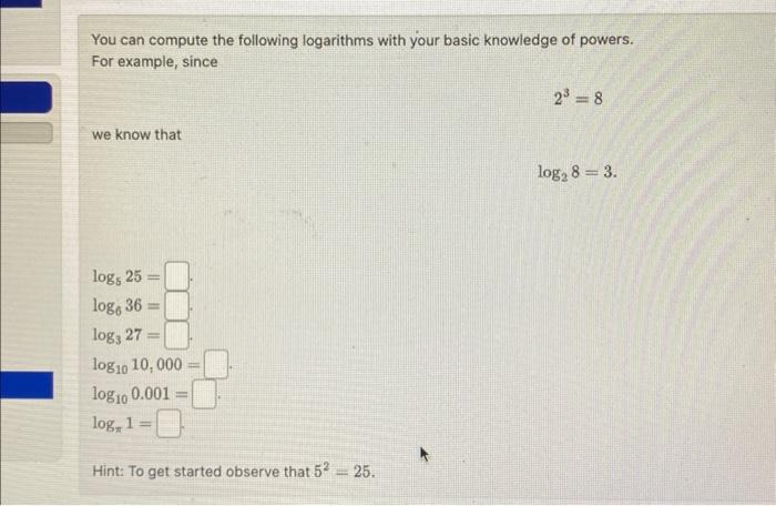 Solved You can compute the following logarithms with your | Chegg.com
