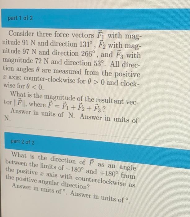 Solved part 1 of 2 Consider three force vectors F1 with | Chegg.com