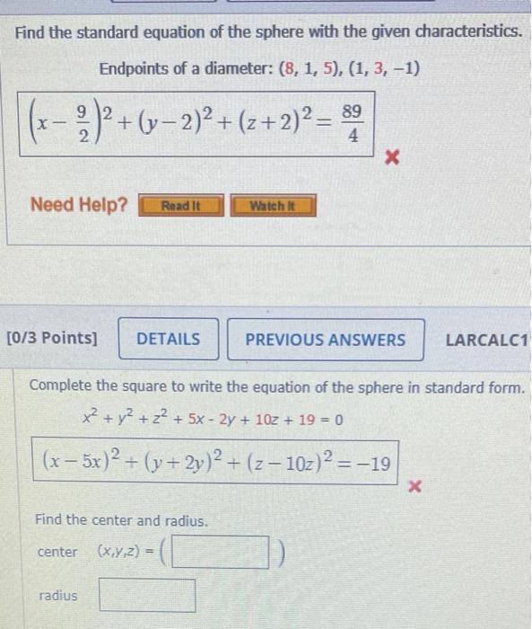 Solved Find the standard equation of the sphere with the | Chegg.com