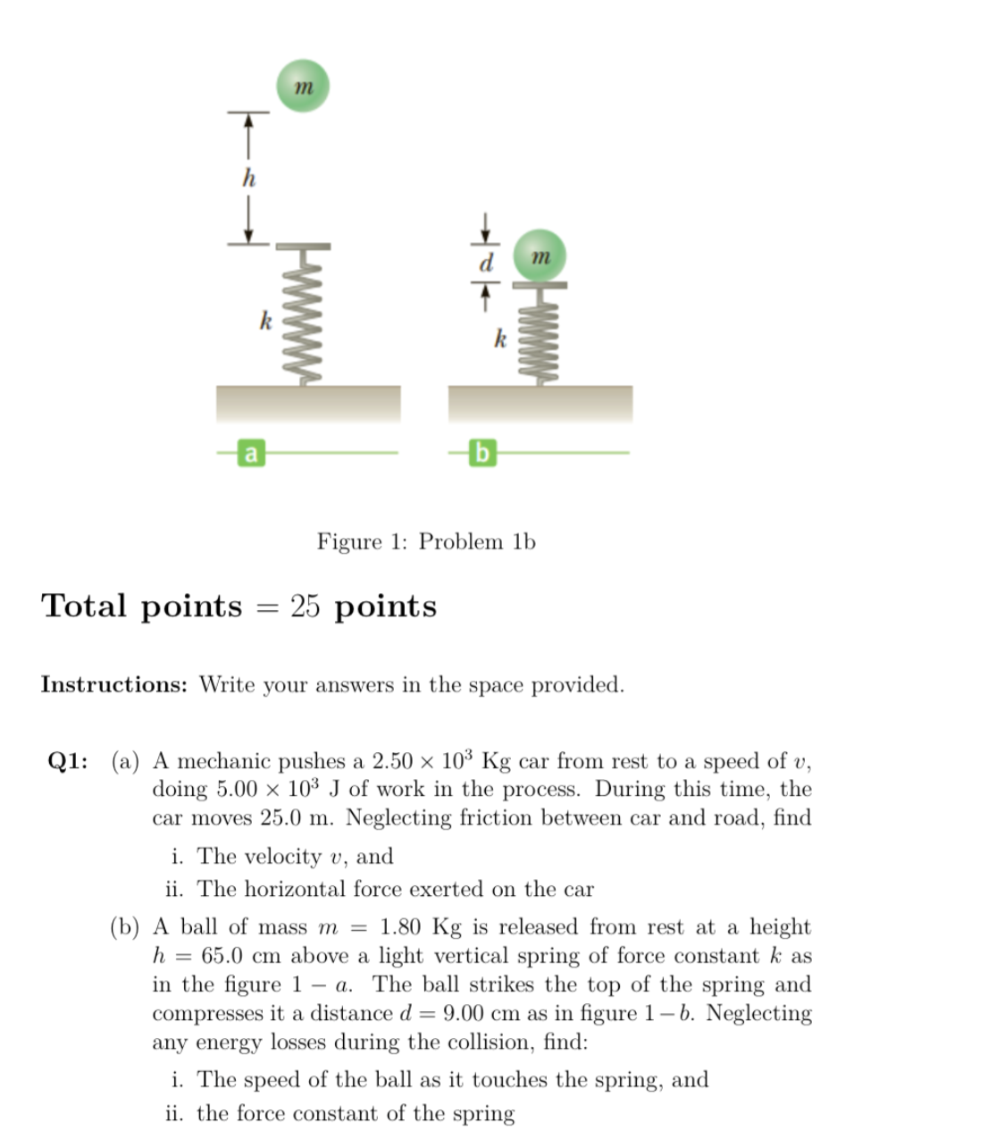 Solved Figure 1: Problem 1bTotal points =25 | Chegg.com