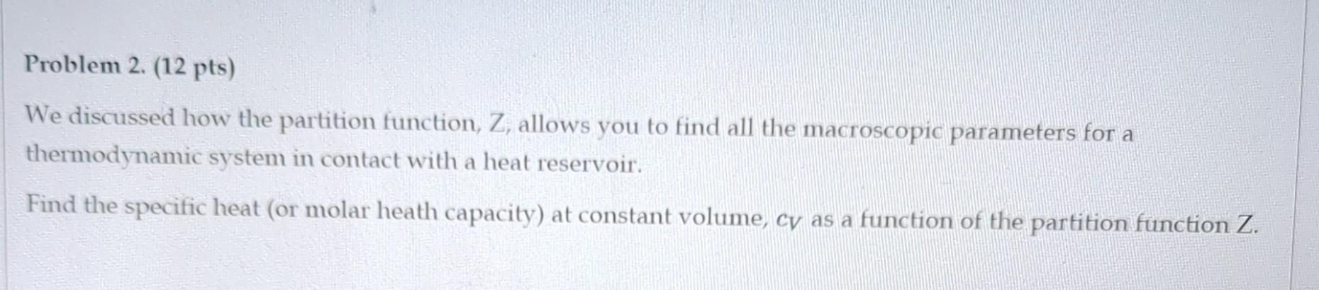 Solved Problem 2. (12 pts) We discussed how the partition | Chegg.com
