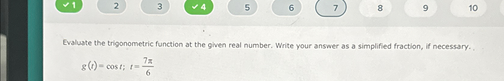 Solved Evaluate the trigonometric function at the given real | Chegg.com