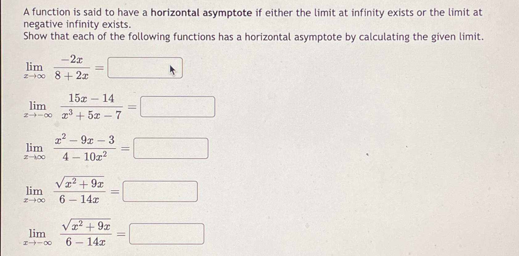 Solved A function is said to have a horizontal asymptote if | Chegg.com