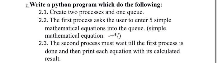 Solved 2.Write a python program which do the following: 2.1. | Chegg.com