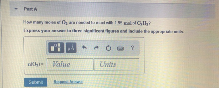 Solved Part A How many moles of O2 are needed to react with | Chegg.com