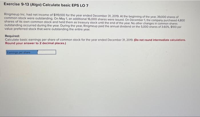 Solved Exercise 9-13 (Algo) Calculate basic EPS LO 7 | Chegg.com