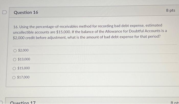 Solved 16. Using the percentage-of-receivables method for | Chegg.com