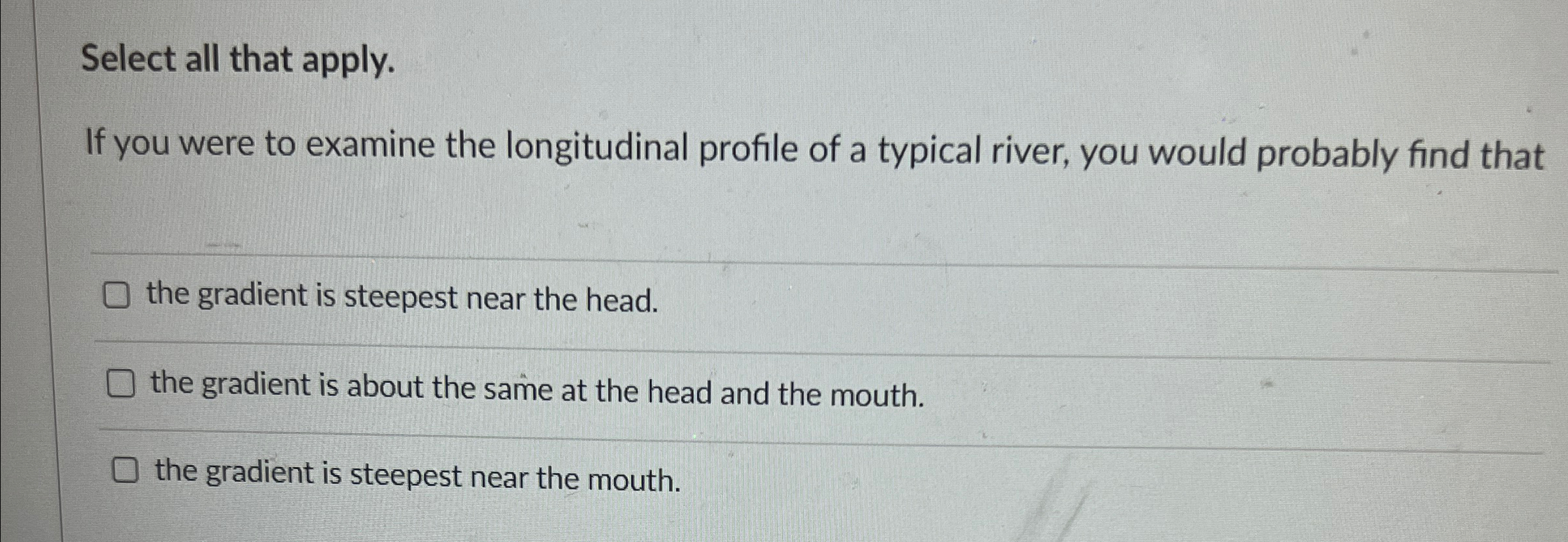 Solved Select all that apply.If you were to examine the | Chegg.com