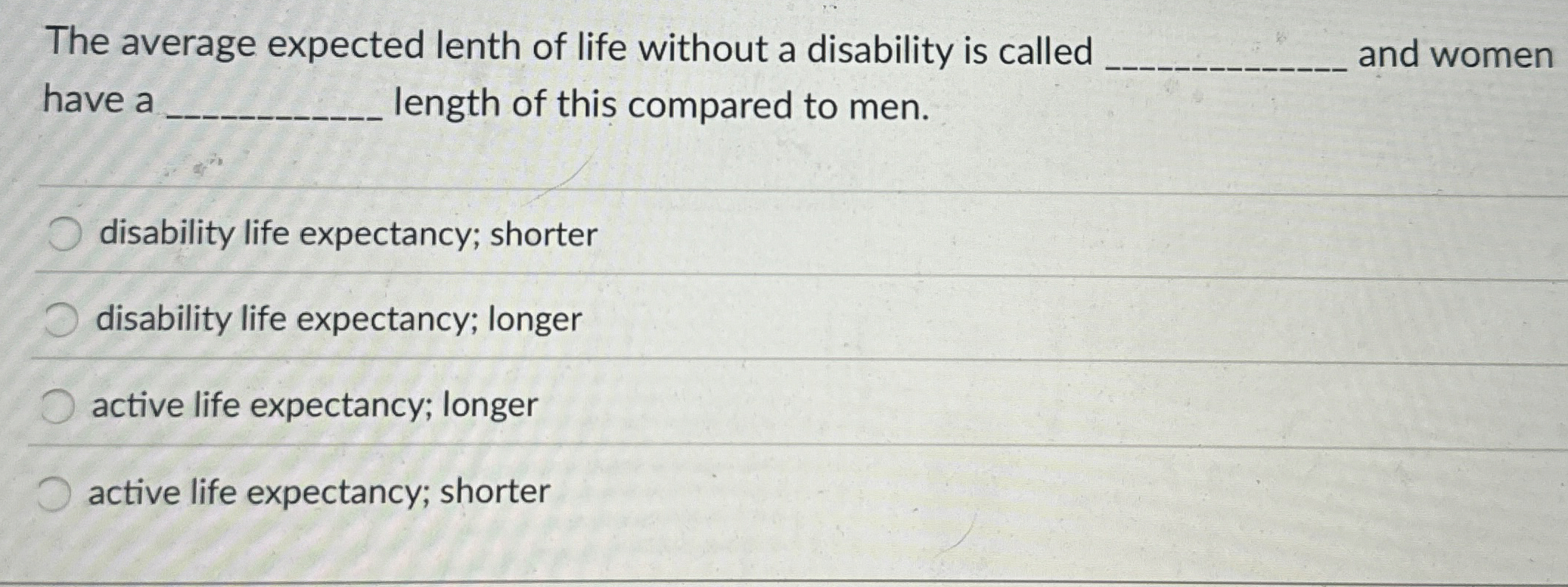 Solved The average expected lenth of life without a | Chegg.com