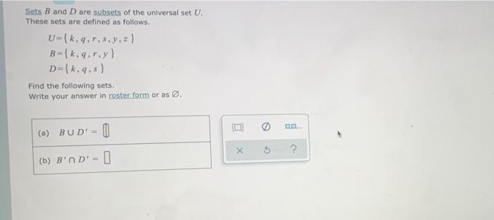 Solved Sets B and D are subsets of the universal set U. | Chegg.com