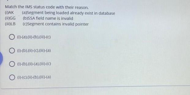 Solved Match the IMS status code with their reason. (i)AK | Chegg.com
