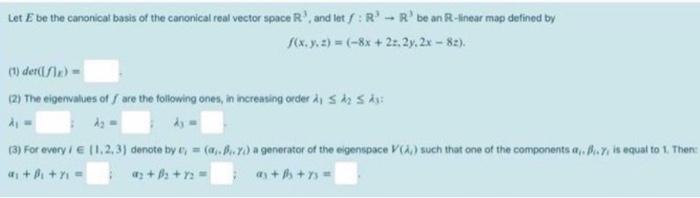 Solved Let Ebe the canonical basis of the canonical real | Chegg.com