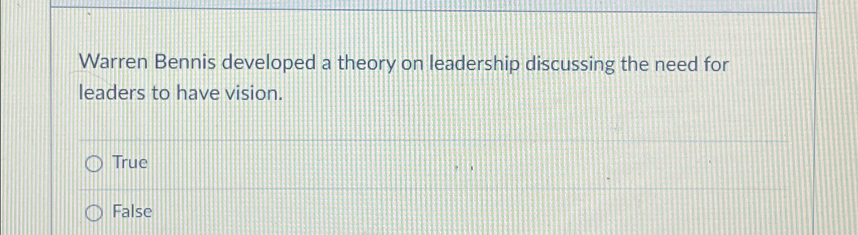 Solved Warren Bennis developed a theory on leadership | Chegg.com