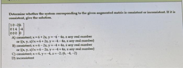 Solved Determine whether the system corresponding to the | Chegg.com