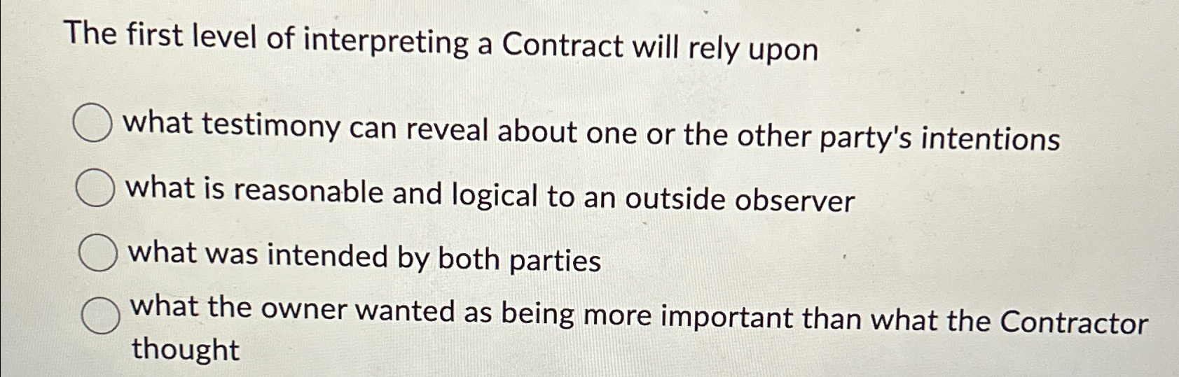 Solved The first level of interpreting a Contract will rely | Chegg.com