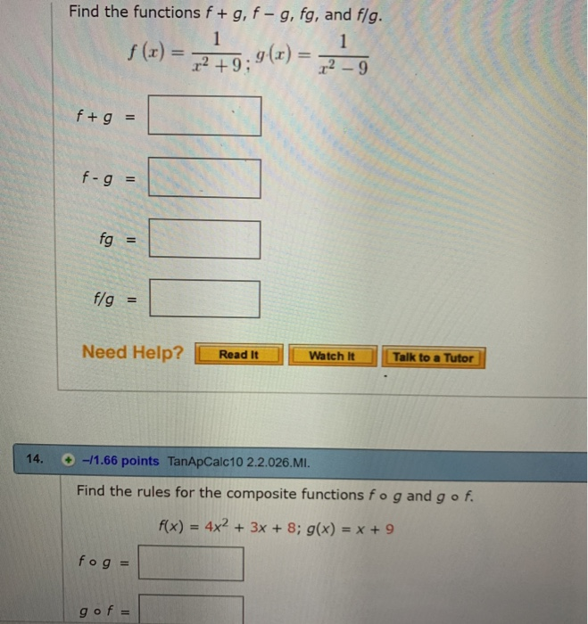 Solved Find the functions f + g, f-g, fg, and f/g. () = 249; | Chegg.com