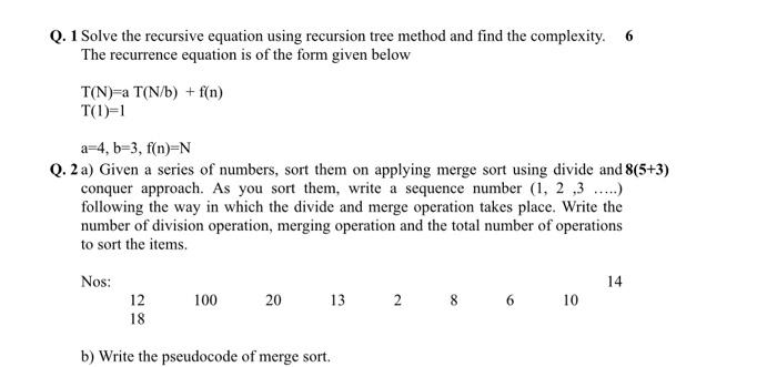 Solved Q. 1 Solve the recursive equation using recursion | Chegg.com
