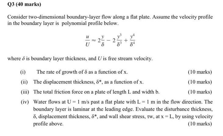 Solved Q3 (40 marks) Consider two-dimensional boundary-layer | Chegg.com