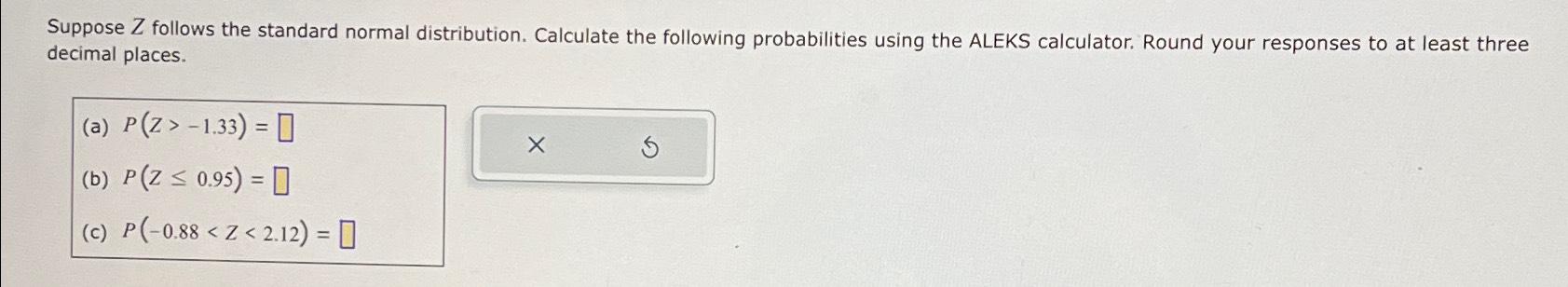 Solved Suppose Z ﻿follows the standard normal distribution. | Chegg.com