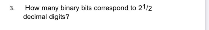 Solved How many binary bits correspond to 212 ﻿decimal | Chegg.com