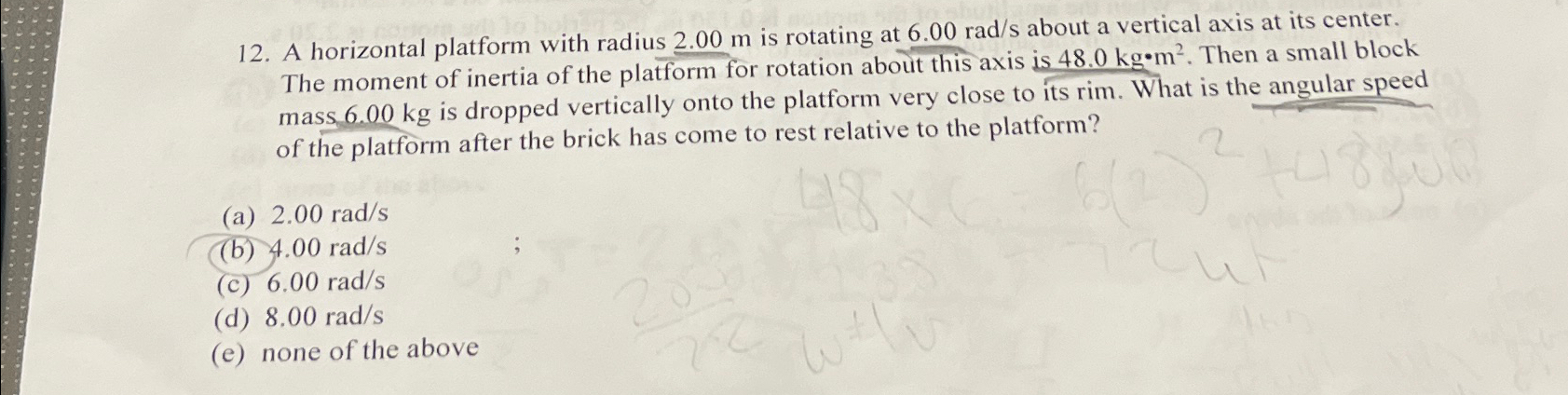 Solved A horizontal platform with radius 2.00m ﻿is rotating | Chegg.com