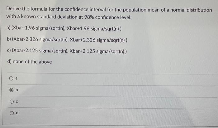 Solved Derive the formula for the confidence interval for | Chegg.com
