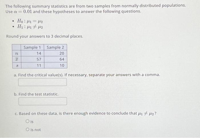 Solved The following summary statistics are from two samples | Chegg.com