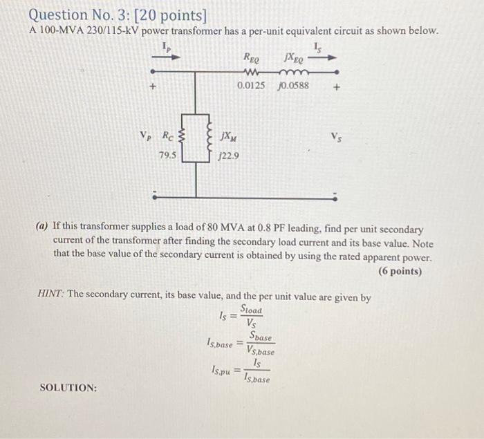 Solved Question No. 3: [20 points] A 100-MVA 230/115-kV | Chegg.com
