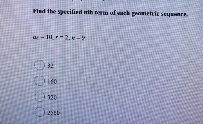 Solved Find the specified nth term of each geometric | Chegg.com
