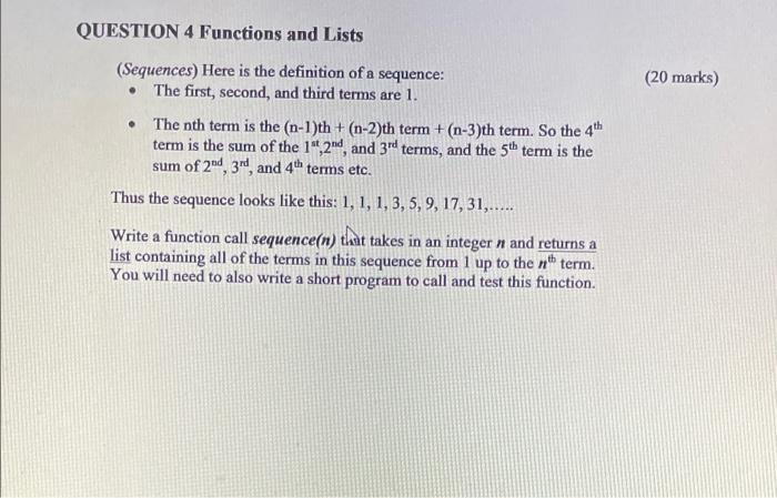 Solved (20 marks) QUESTION 4 Functions and Lists (Sequences) | Chegg.com